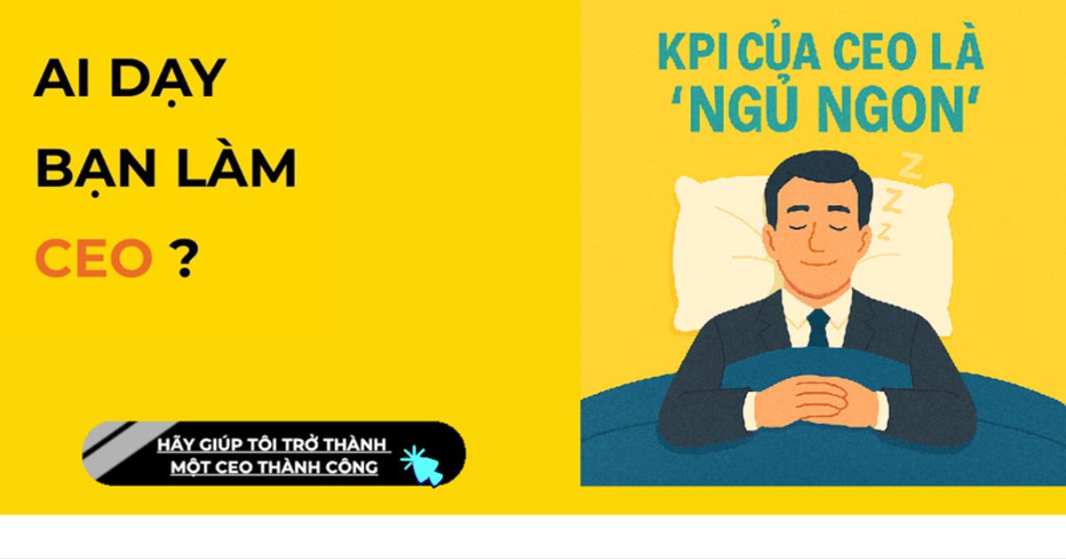 Ai Dạy Bạn Làm CEO?